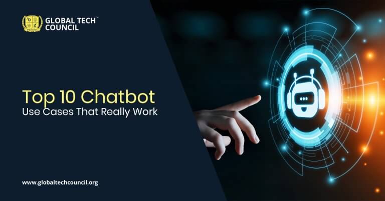 Top 10 Chatbot Use Cases That Really Work