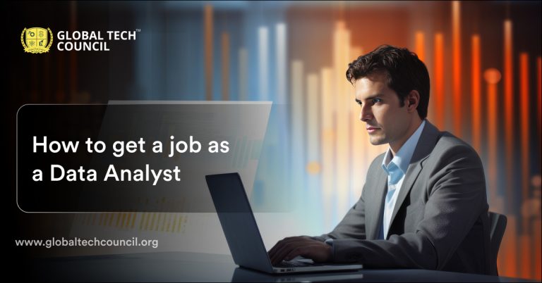 How to get a job as a Data Analyst - Global Tech Council