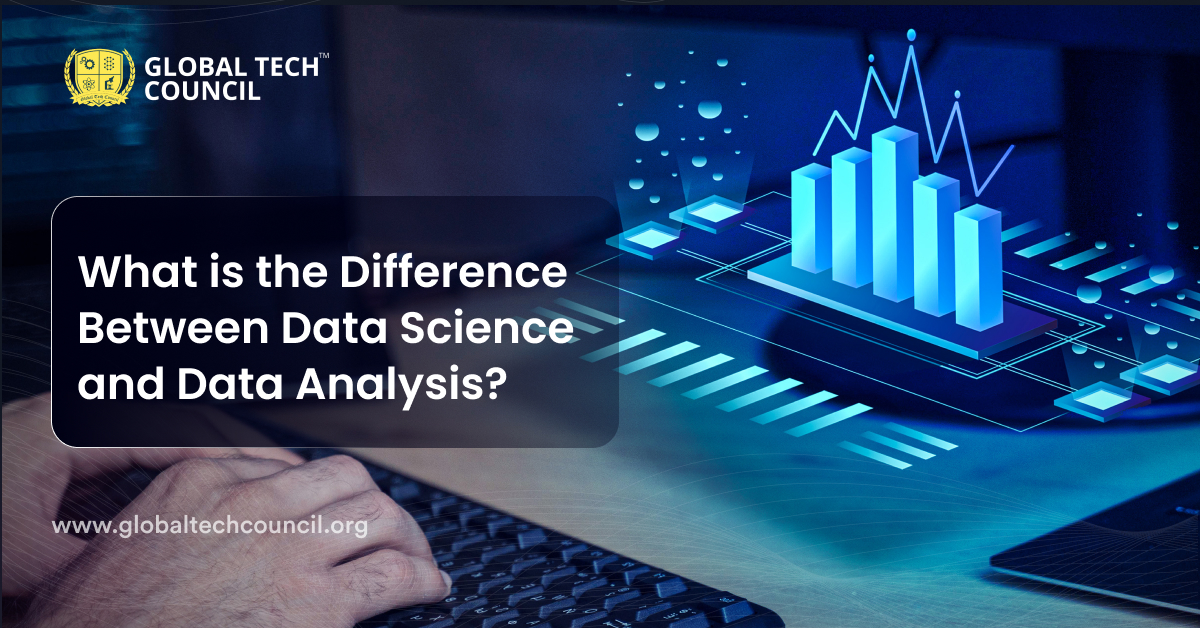 What Is The Difference Between Data Science And Data Analysis Global