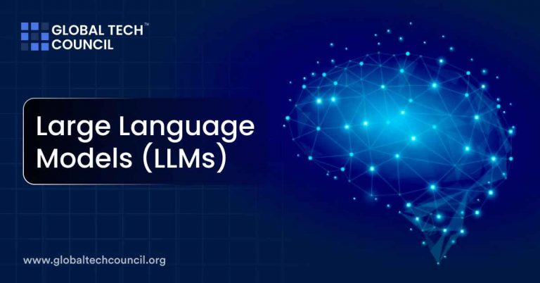 Large Language Models (LLMs) - Global Tech Council