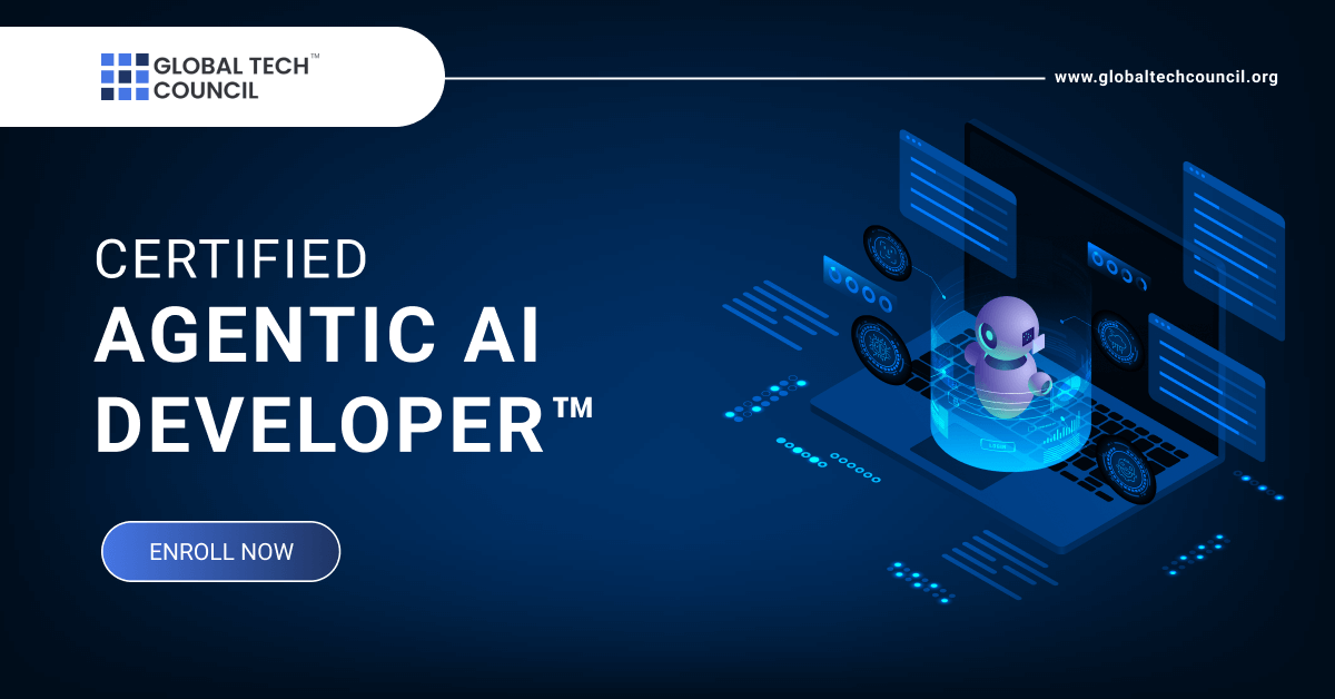Certified Agentic AI Developer | Global Tech Council